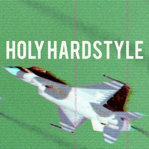 Stream Holy Hardstyle by skrapbeats | Listen online for free on SoundCloud