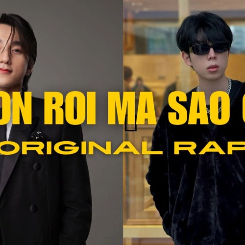 Stream MUỘN RỒI MÀ SAO CÒN (Rap Version) - Travis Vu ft. Son Tung MTP ...