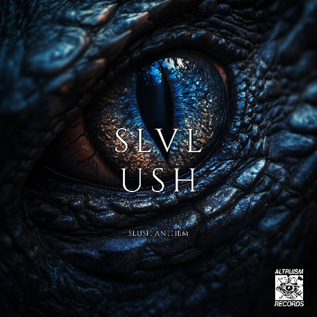 Stream SLVL & USH - SLUSH ANTHEM by Altruism Records | Listen online ...