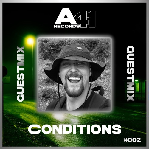 Stream A41 GUEST MIX 002 // CONDITIONS by A41 Records | Listen online for free on SoundCloud