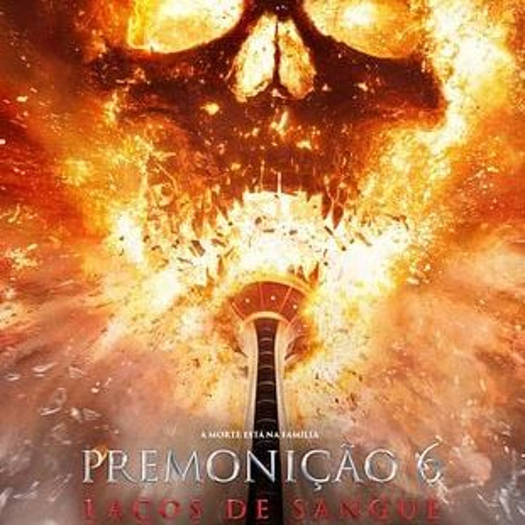 Stream Premonição 6: Laços de Sangue 𝟐𝟎𝟐𝟓 Filme Completo Legendado em ...