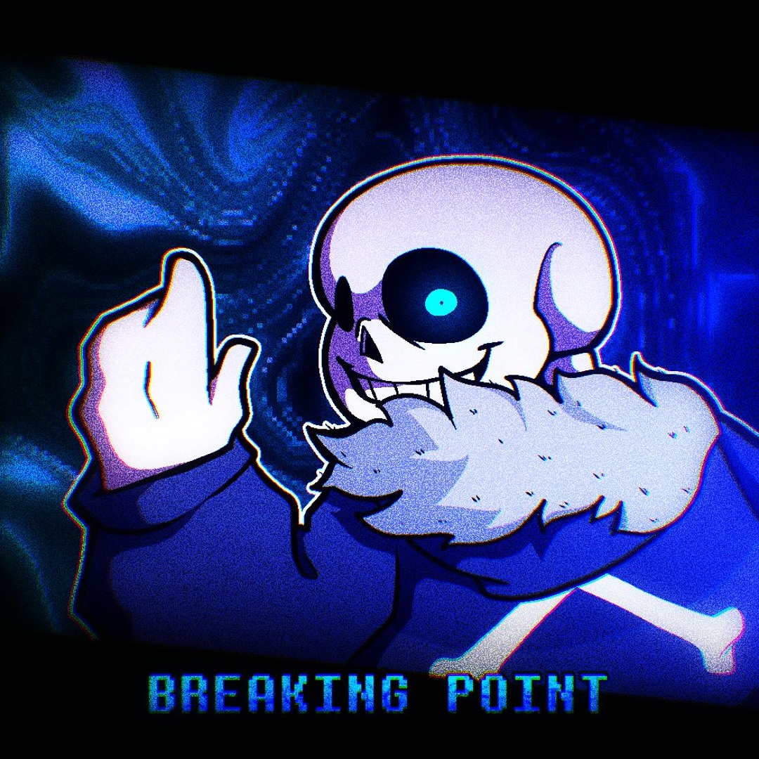 Stream BREAKING POINT V2 - [HARDMODE SANS] by Undertale: Universal ...