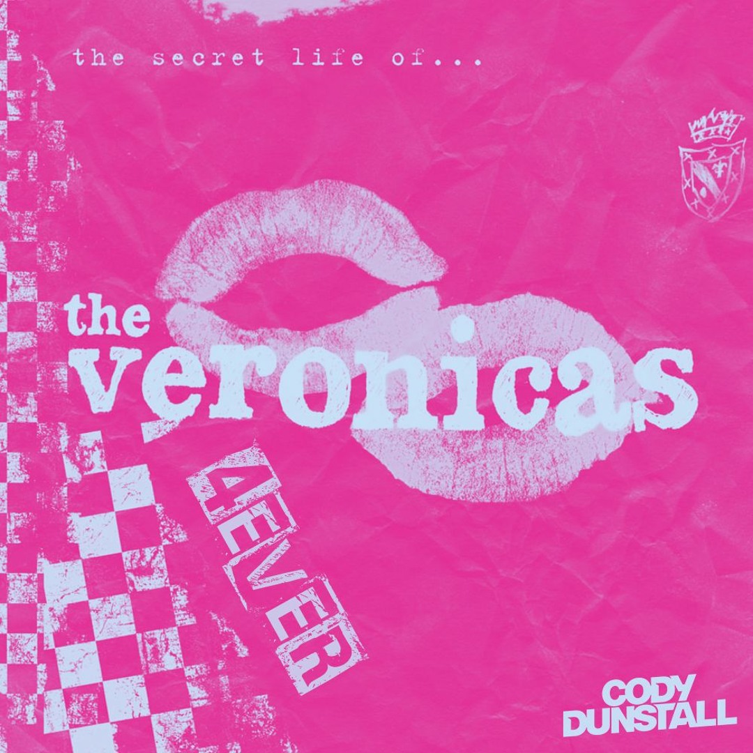 Stream THE VERONICAS - 4EVER (CODY DUNSTALL FLIP) by Cody Dunstall ...