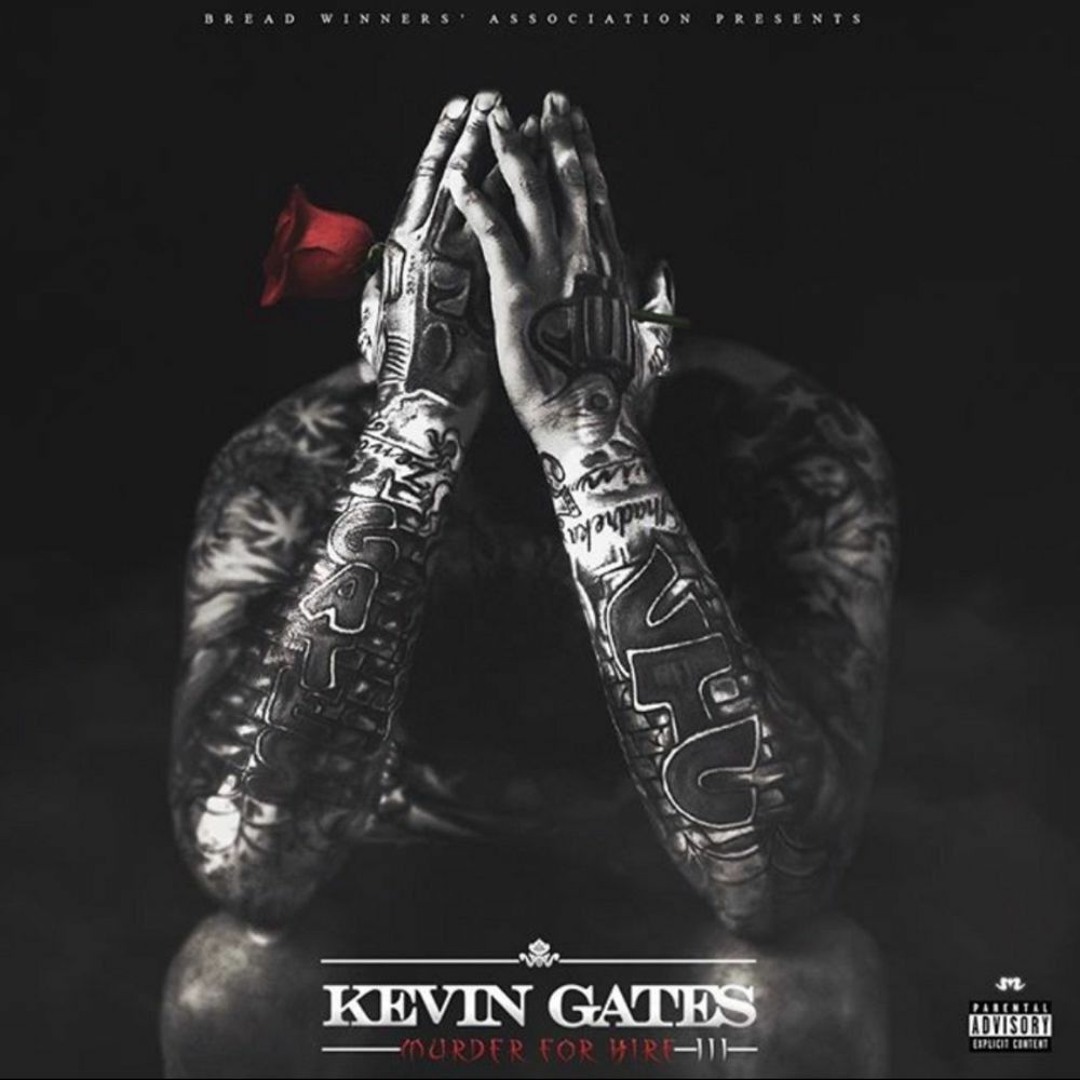 Stream kevin gates ♪ | Listen to kevin gates - murder for hire iii ...