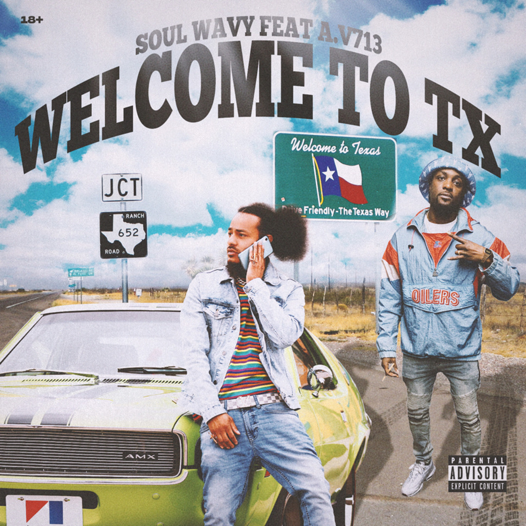 Stream Welcome to Texas - Soul Wavy X AV713 by Soul Wavy | Listen ...