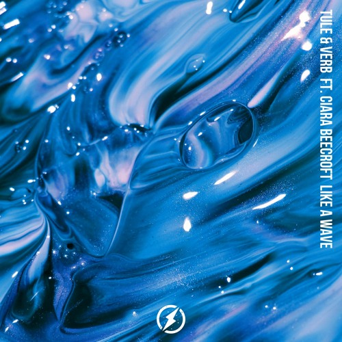 Stream TULE & VERB - Like a Wave (ft. Ciara Beecroft) by TULE | Listen ...