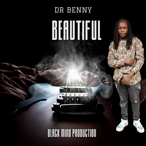 Stream Beautiful by Dr Benny | Listen online for free on SoundCloud