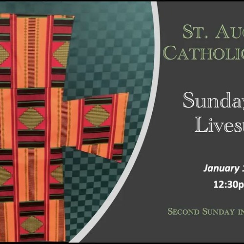 Stream Sunday Mass Livestream - 2nd Sunday in Ordinary Time (Jan. 15, 2023) by FatherPat ...