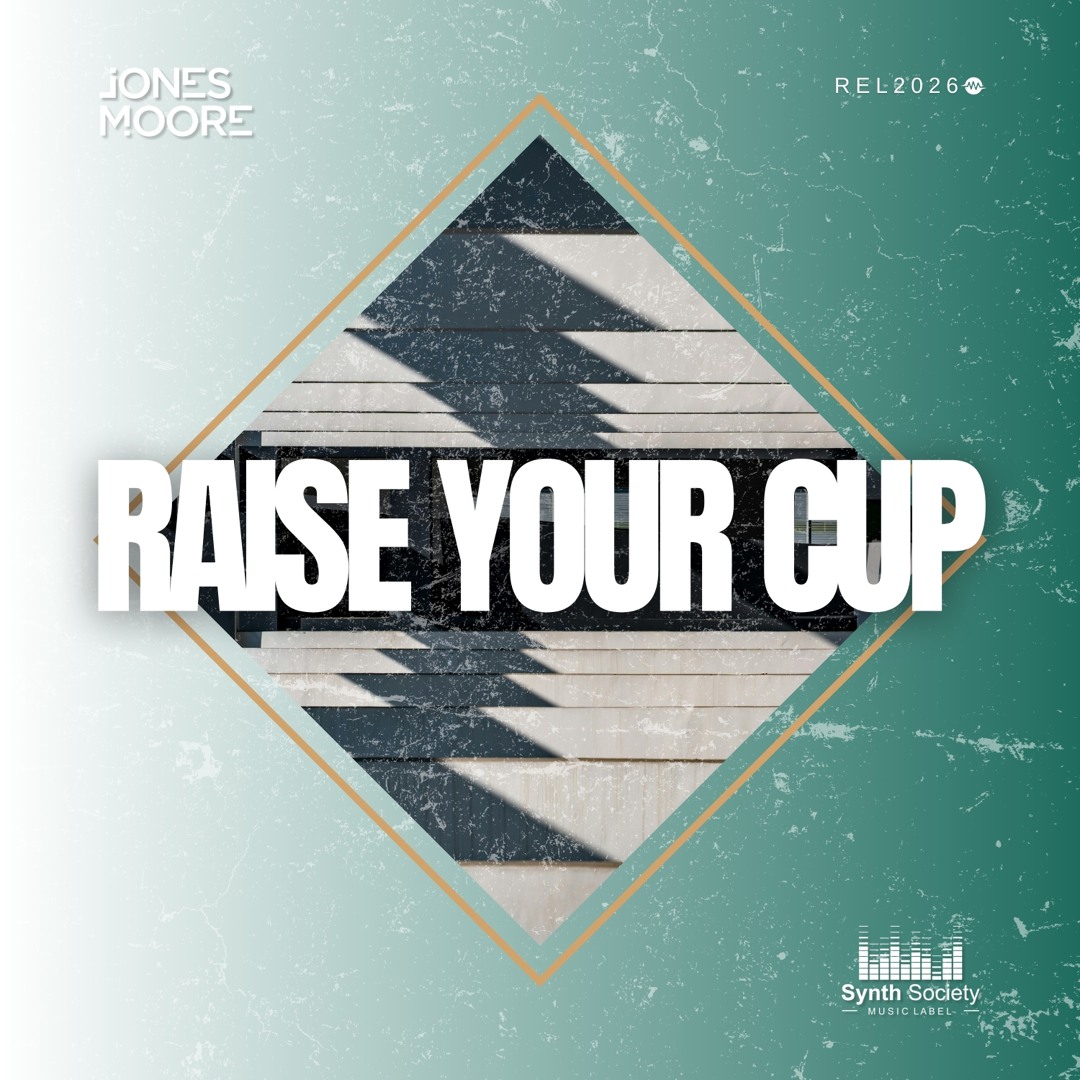 Stream Raise Your Cup (Radio Edit) by Jones Moore | Listen online for ...