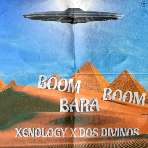 Stream Xenology & Dos Divinos - Boom Bara Boom (REMASTER 2023)[OUT NOW ...