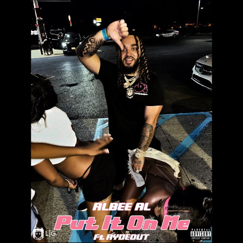 Stream Albee Al Ft. RydeOut - Put It On Me by Albee Al | Listen online ...
