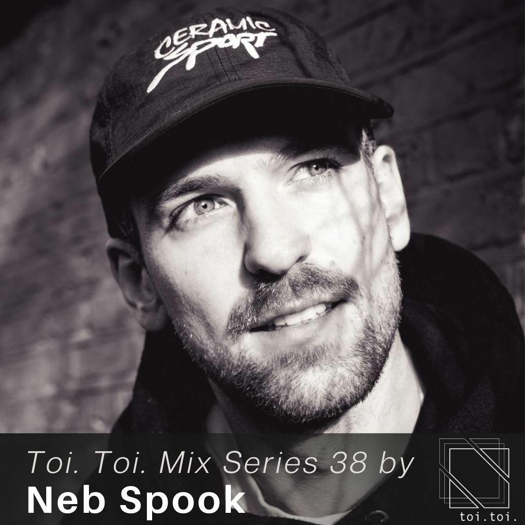 Stream Toi.Toi.Mix Series 38 by Neb Spook by Toi.Toi.Musik London ...