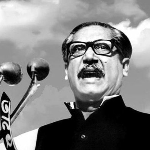 Stream The Last Open Speech of BongoBondhu Sheikh Mujibur Rahman by ...