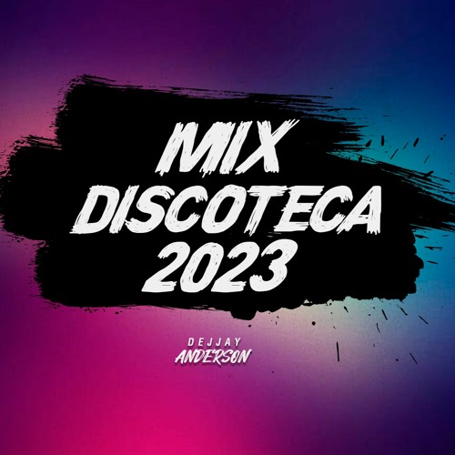 Stream Mix Discoteca 2023 Live Dj Anderson By Dj Andersonperú