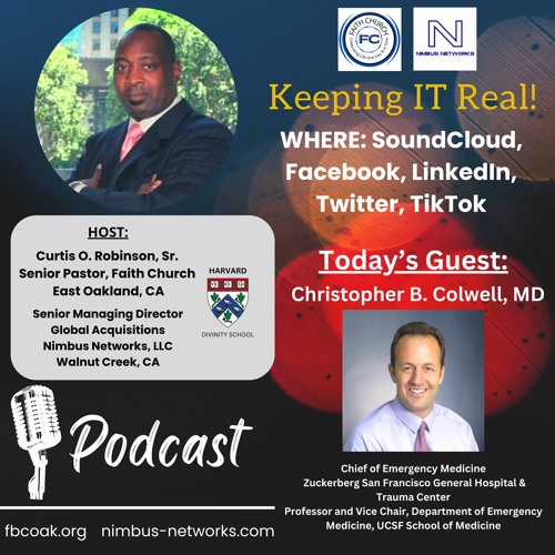 Stream episode Dr Chris Colwell by Curtis O. Robinson Sr. podcast ...