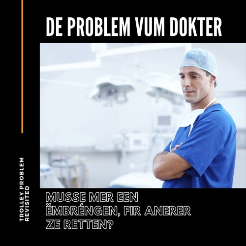 Stream Trolley Problem revisited - Doctor Problem by SpeakEasy | Listen ...