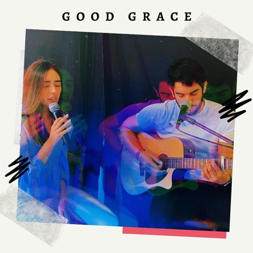 Stream Good Grace - Cover - Max & Diana (Hillsong United) by Max ...