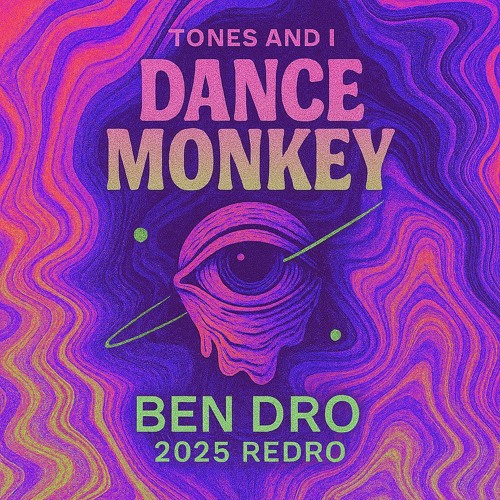 Stream DANCE MONKEY (BEN DRO 2025 REDRO) - TONES & I by Ben Dro ...