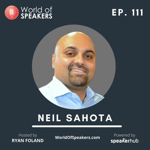 Stream episode E.111: Neil Sahota | Own the A.I. Revolution by World of Speakers | by SpeakerHub ...