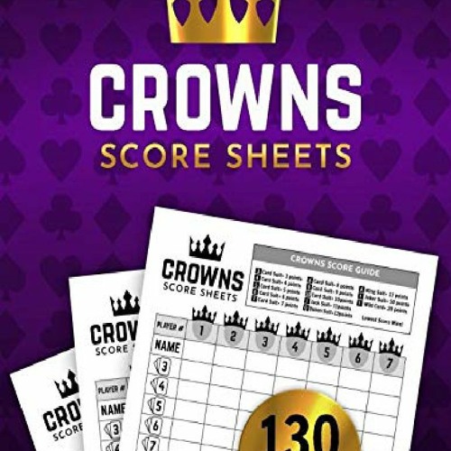 Stream episode ⚡PDF⚡ Crowns Score Sheets: 130 Oversized Crown Score ...