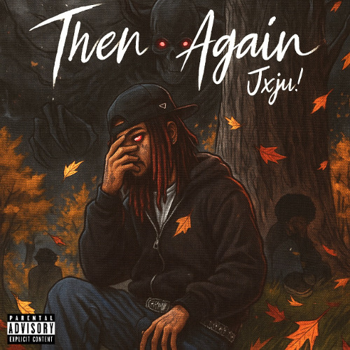 Stream Jxju! - Then Again (Prod. aistaydown) by Jxju! | Listen online ...