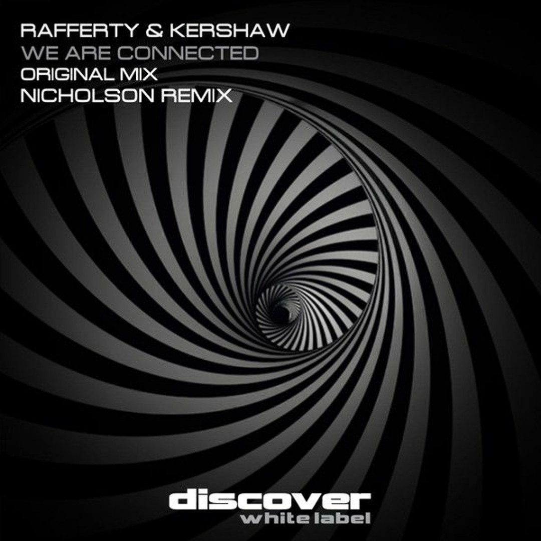 Stream Nick Rafferty & Paul Kershaw - We Are Connected (Nicholson Remix ...