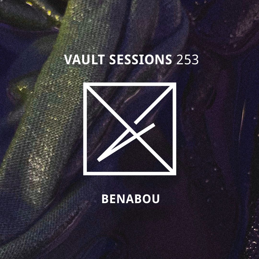 Stream Vault Sessions #253 - Benabou by Vault Sessions | Vault Records ...