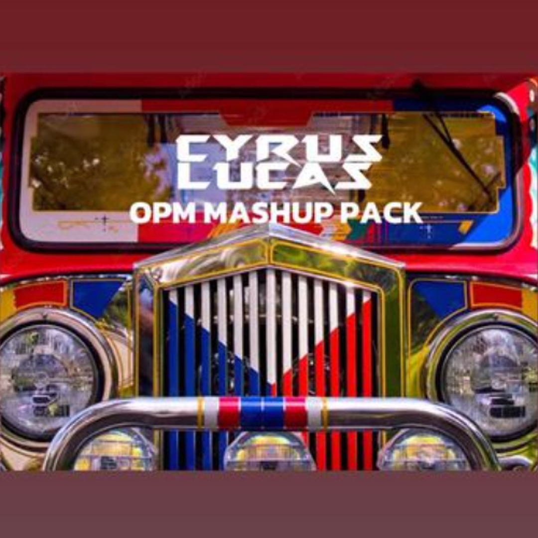 Stream OPM MASHUP PACK (FILIPINO EDM) by Cyrus Lucas | Listen online for free on SoundCloud