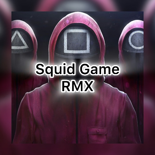 Stream Squid Game (Remix) by Ricky Marano | Listen online for free on ...