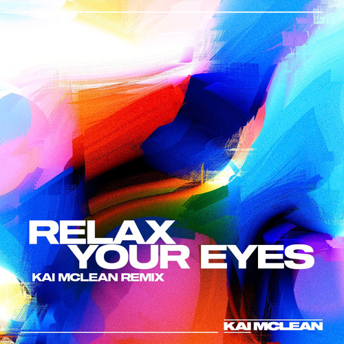 Stream ANTOR - Relax Your Eyes (Kai McLean Remix) by Kai McLean ...