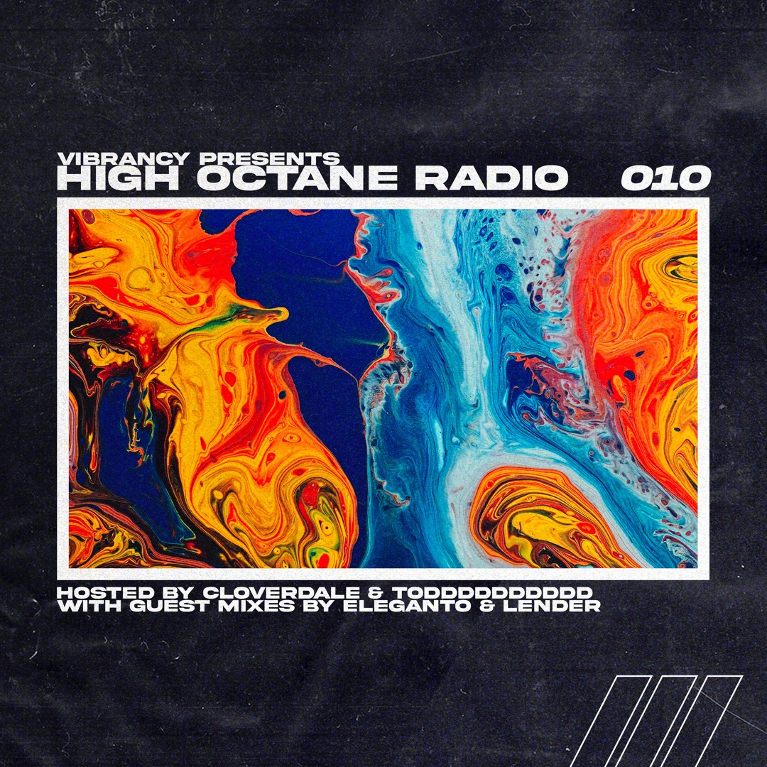 Stream High Octane Radio 010: Eleganto & Lender Guest Mixes by VIBRANCY ...