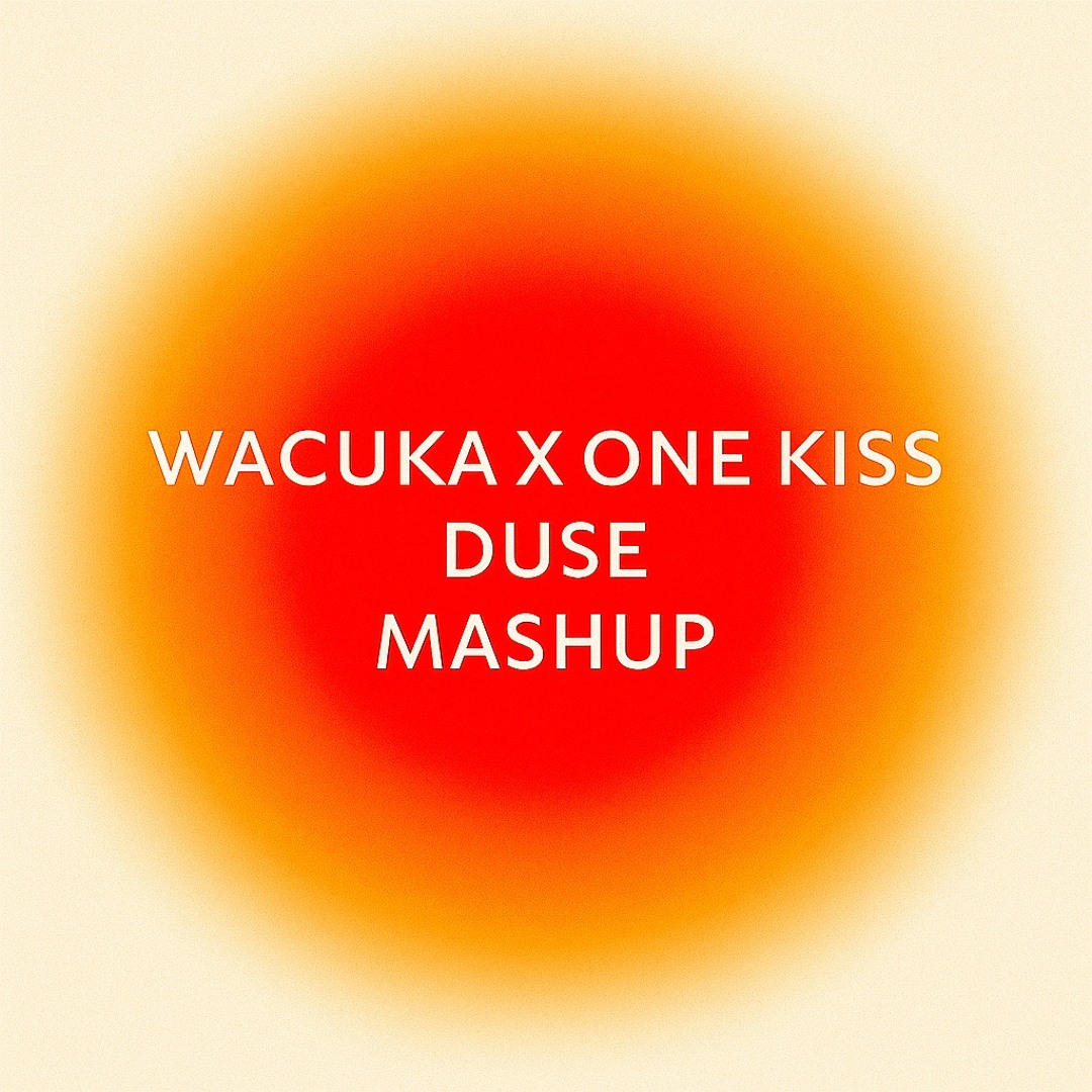 Stream Wacuka X One Kiss (AVAION X Calvin Harris) Mashup by DUSE FREE ...