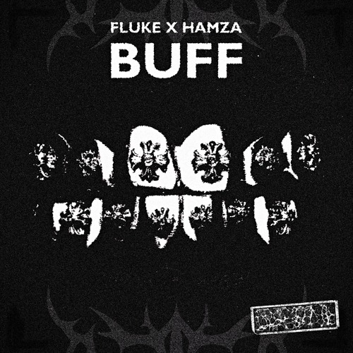 Stream FLUKE X HAMZA - BUFF by fluke | Listen online for free on SoundCloud