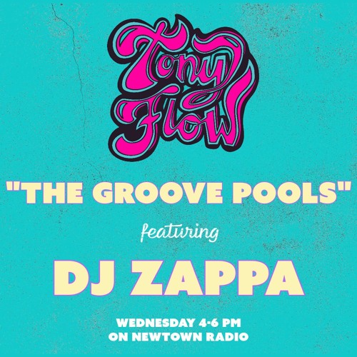 Stream Tony Flow "The Groove Pools" Episode 1 ft. DJ Zappa by Tony Flow ...