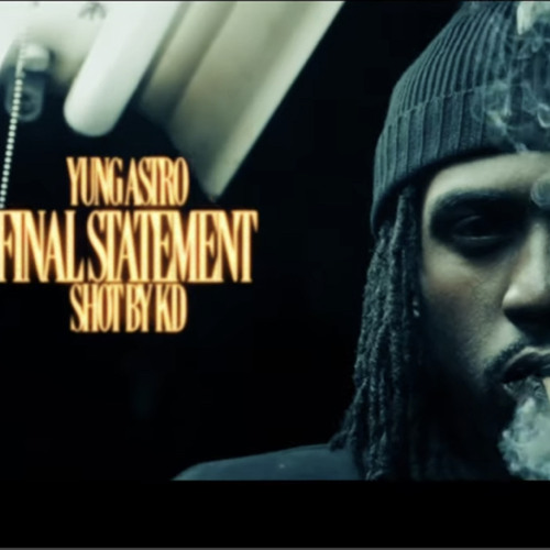 Stream Final Statement by Yung Astro | Listen online for free on SoundCloud