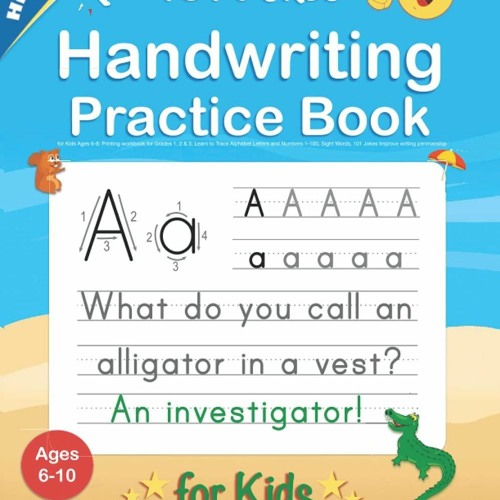 Stream [PDF] Handwriting Practice Book for Kids Ages 6-8: Printing ...