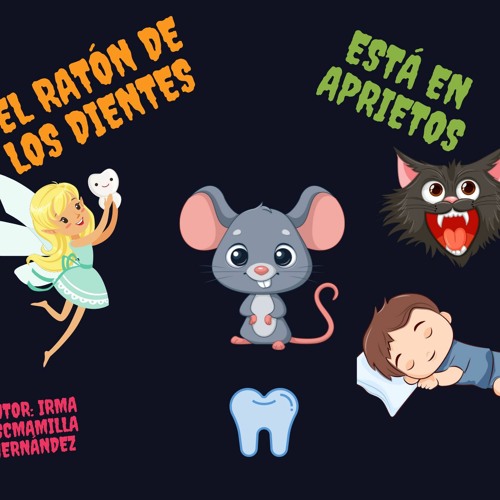 Stream episode El ratón de los dientes está en aprietos by Irma ...