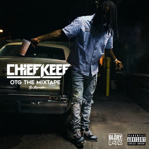 Stream Chief Keef - OTG The Mixtape (Full ) By Ryroudra by Ryroudra ...