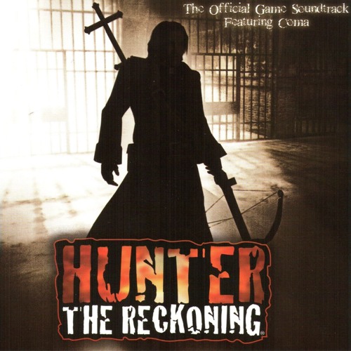 Stream kevintheradioguy | Listen to Hunter: The Reckoning - The ...