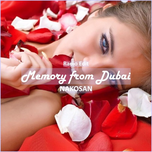 Stream NAKOSAN - Memory From Dubai [ Electro House Music] by JHaps ...