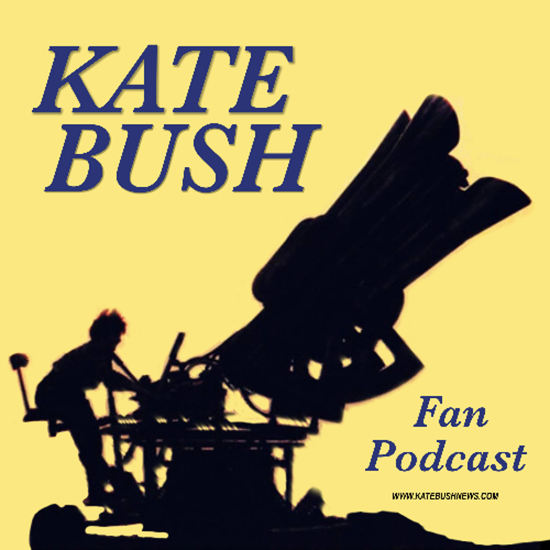 Stream Kate Bush Fan Podcast Episode 86 - Bush Telegraph - Top 20 Kate ...