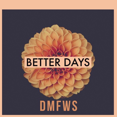 Stream Acoustic Sad Storytelling Rap Beat "Better Days" by DMFWS ...