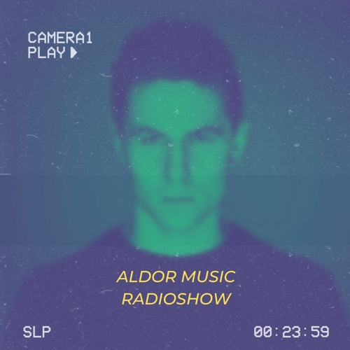 Aldor - Aldor Music Radioshow 018 2023-06-16