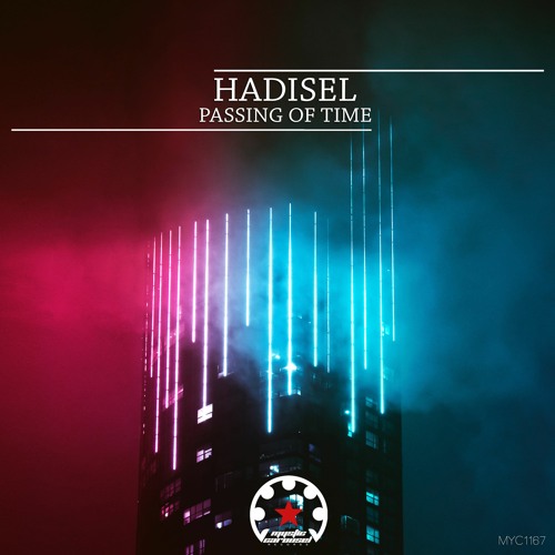 Stream Hadisel - Passing Of Time (Deep Mix) by Mystic Carousel Records ...