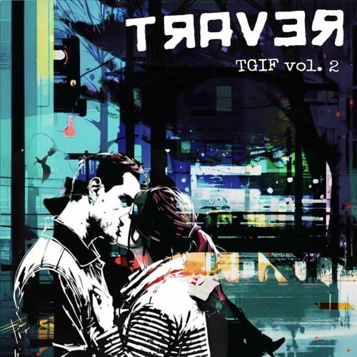 Stream TRAVER | Listen to TGIF VOL. 2 playlist online for free on ...