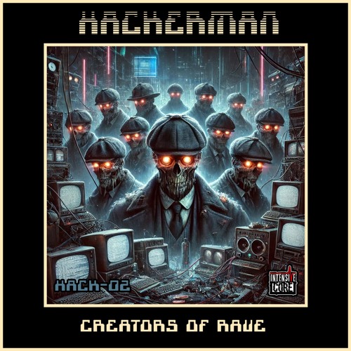 Stream Hackerman - Creators Of Rave - Nimfomania Modular Remix by ...