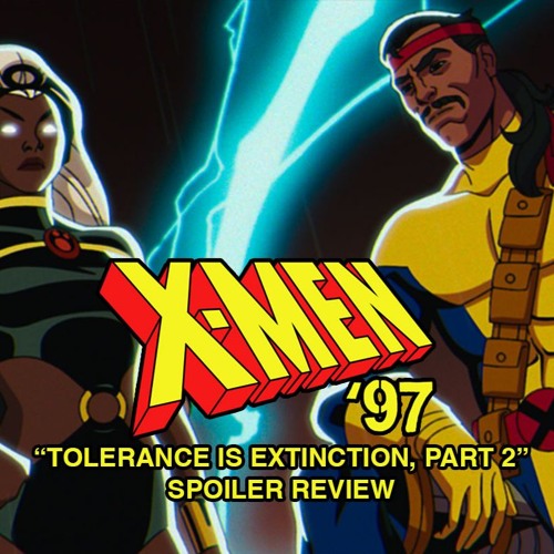 Stream episode X-Men '97 Episode 9 "Tolerance Is Extinction, Part 2" | Spoiler Review by Comic ...