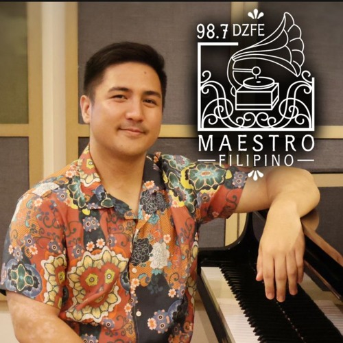 Stream MAESTRO FILIPINO 24 0615 | Conductor Glenn Aquias by 98.7 DZFE ...