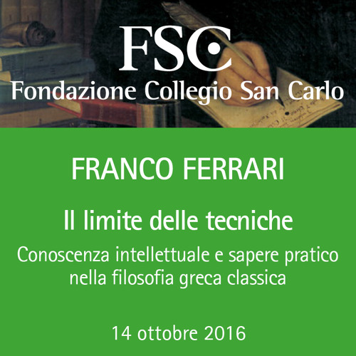 Stream Il limite delle tecniche - Franco Ferrari by Fondazione Collegio ...
