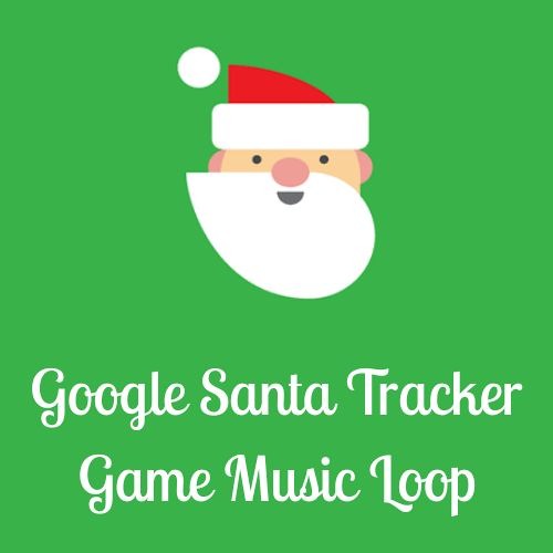 Stream Google Santa Tracker - Game Music Loop by Jackson C. | Listen ...